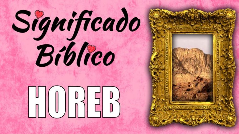Significado del monte Horeb en la Biblia y su importancia religiosa ...