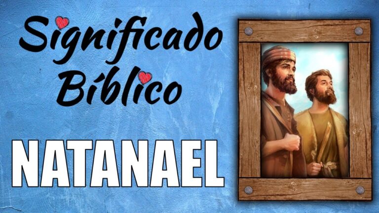 Significado bíblico del nombre Natanael: historia y significado ...