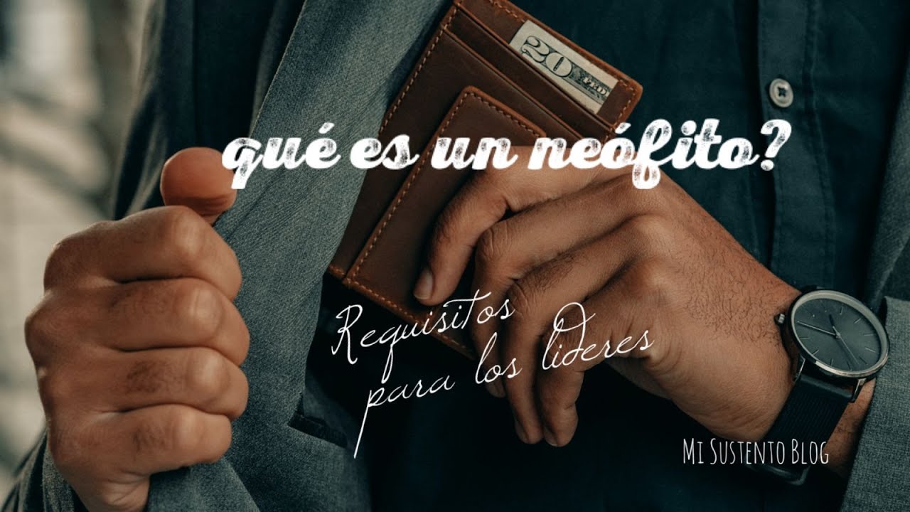¿Qué es neófito según la Biblia? - Evangélico - Todo sobre la Biblia