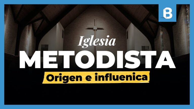 El metodismo: historia y fundamentos de esta corriente religiosa ...