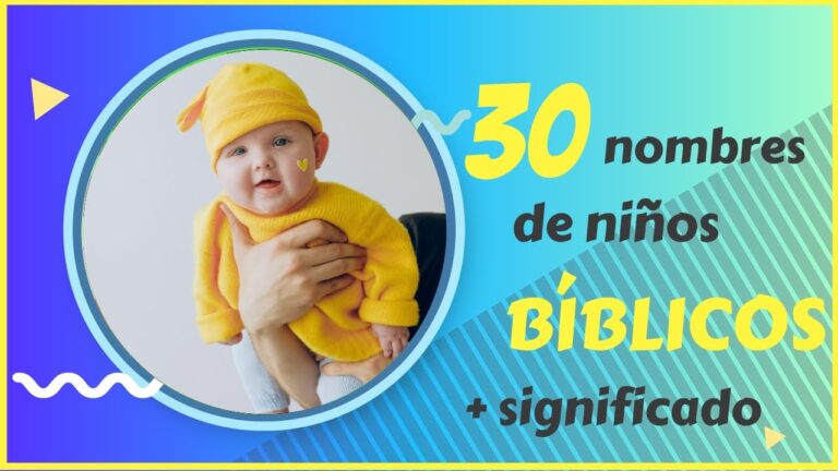 Nombres bíblicos para niños: significado para varones - Evangélico - Todo sobre la Biblia