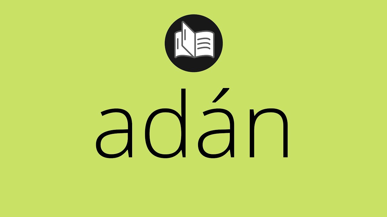 ¿Qué significa Adán en la Biblia? - Evangélico - Todo sobre la Biblia